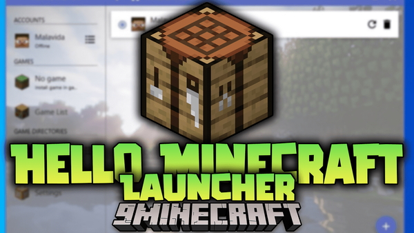 Hello Minecraft Launcher (1.19.2, 1.18.2) - Chơi Minecraft Miễn phí ...