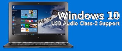 Microsoft bắt đầu tích hợp Native Class-2 USB Audio Support cho hệ điều ...